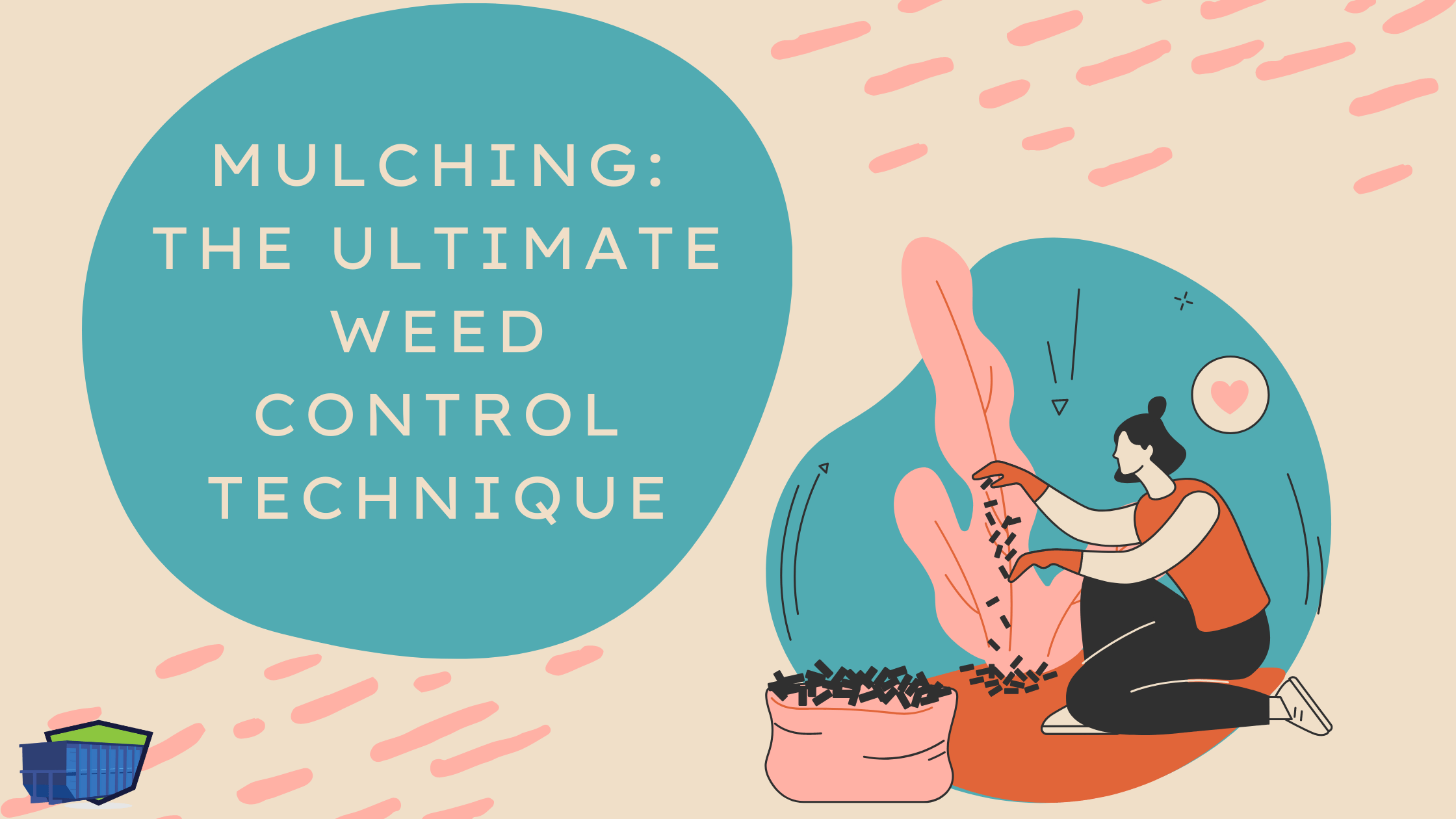 Mulching: The Ultimate Weed Control Technique | Junk Container Service ...