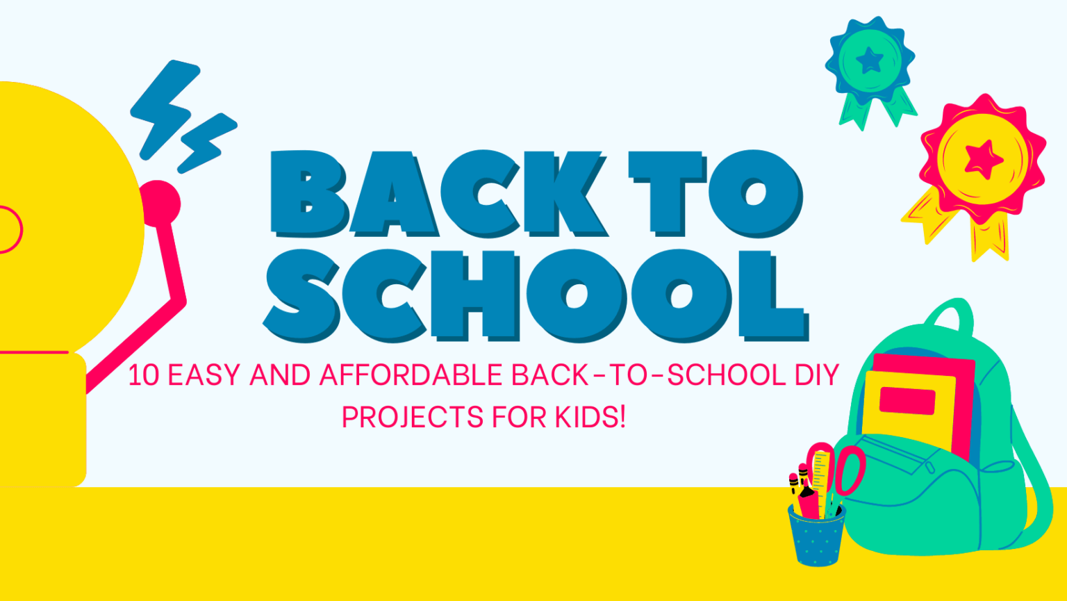 10 Easy and Affordable Back-to-School DIY Projects for Kids